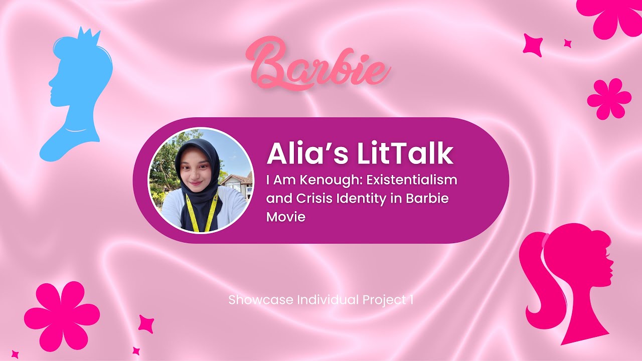 I Am Kenough Existentialism and Crisis Identity in Barbie Movie ...
