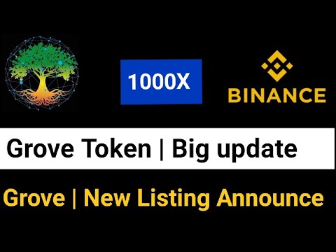 Grove Token List on Binance Exchange | GVR Token Latest News | Grove ...