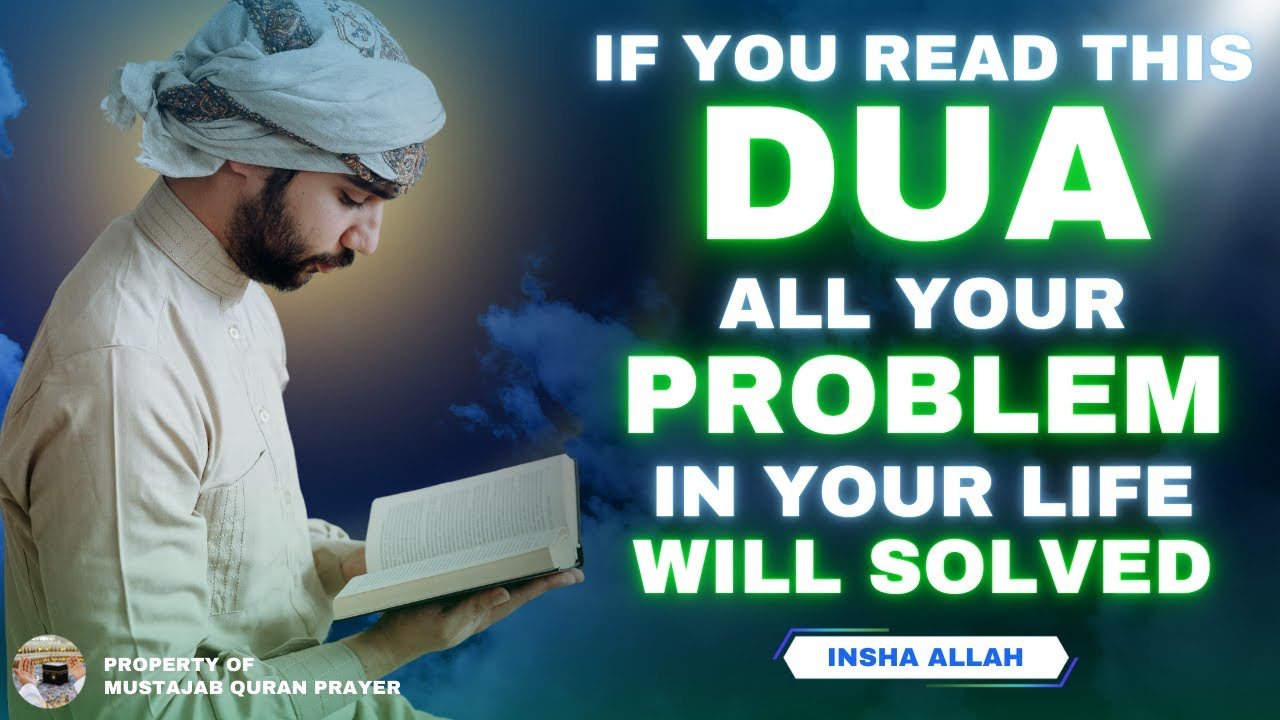 IF YOUR LIFE FULL OF PROBLEM, READ THIS DUA TO SOLVED ALL YOUR PROBLEM ...