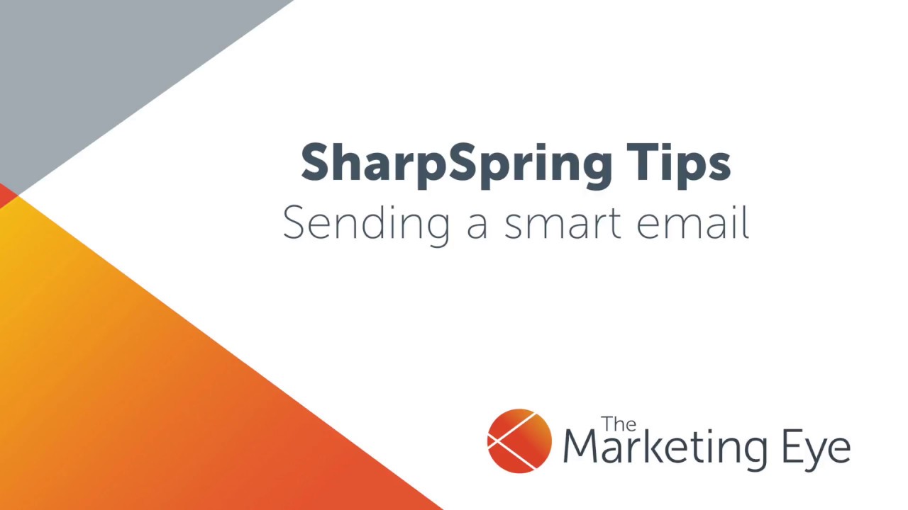 How to send a smart email in SharpSpring - YouTube