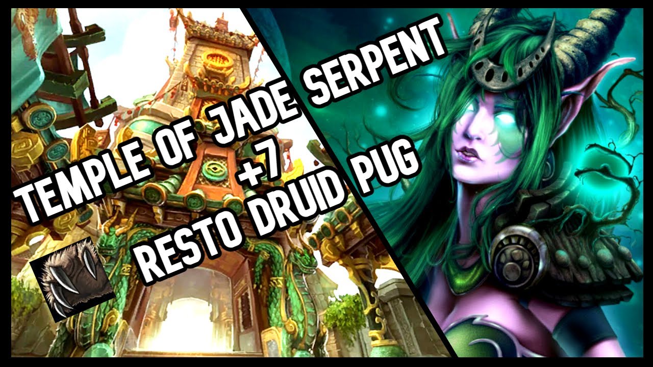 +7 TEMPLE OF JADE SERPENTS RESTORATION DRUID PUG | SEASON 1 DRAGONFLIGHT MYTHIC+ - YouTube