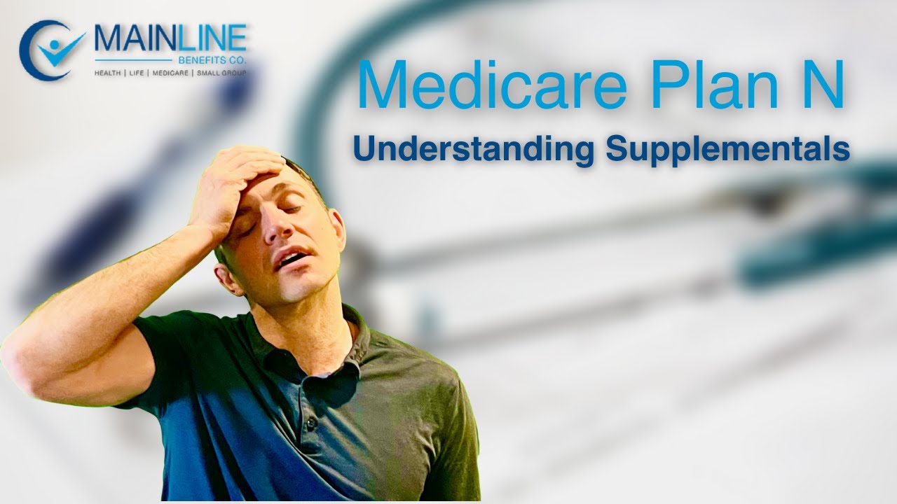 Medicare Supplement Plan N | Medicare Explained - YouTube