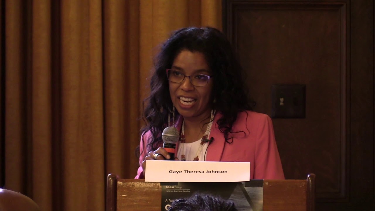 Blackness Conference Remarks by Dr. Gaye Theresa Johnson – 10.11.19 ...