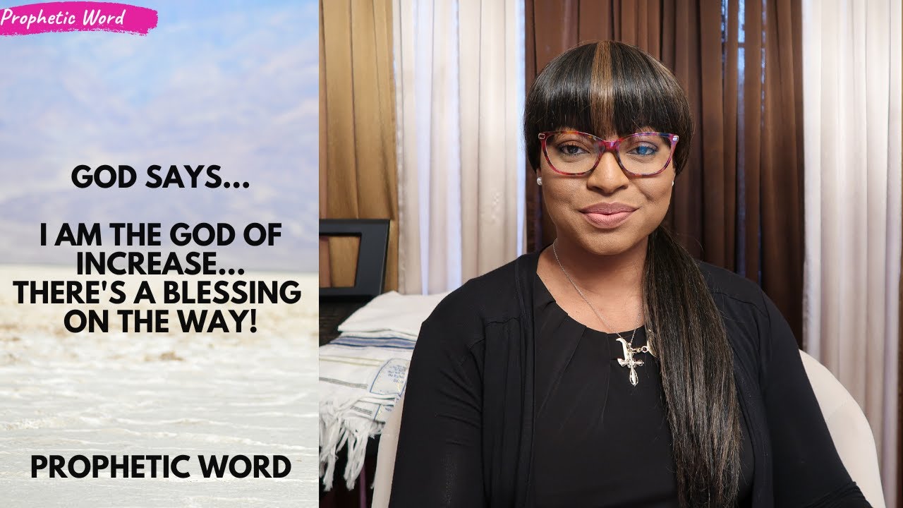 Prophetic Word THERE S A BLESSING ON THE WAY DIVINE INCREASE YouTube prophetic-word-there-s-a-blessing-on-the-way-divine-increase-youtube