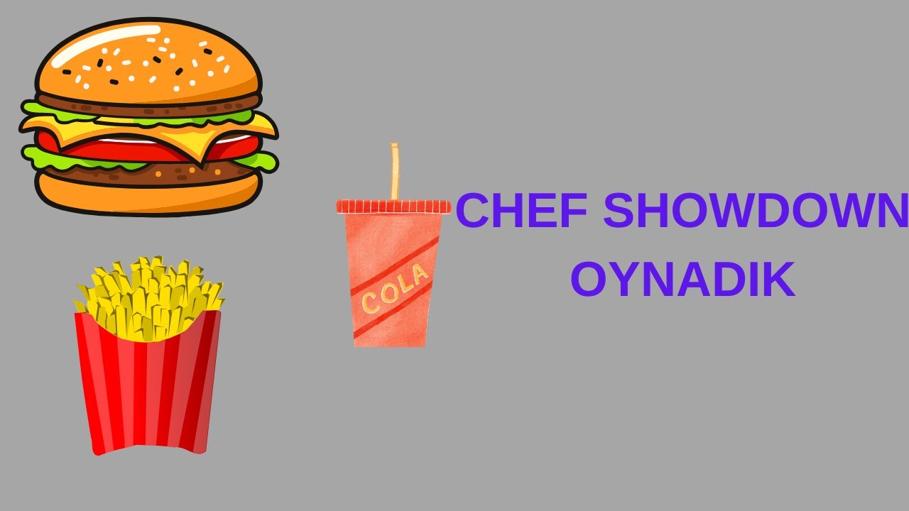 Sizlerle birlikte Discord oyunlarından chef showdown oynadık - YouTube