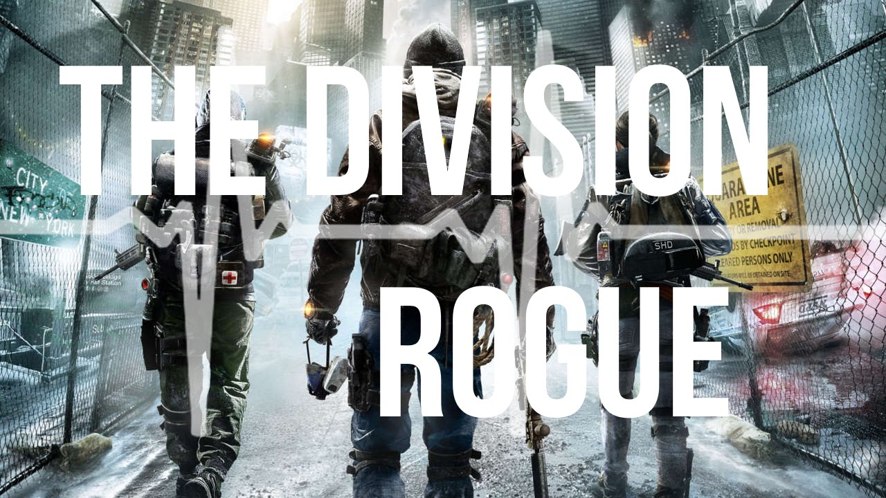 THE DIVISION: ROGUE - The Division Analysis | Potato Clinic - YouTube