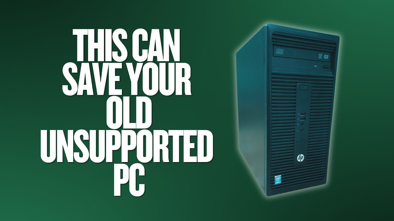 This Can Save Your Old Unsupported Windows 10 PC - YouTube