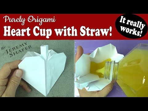 How to Fold a Paper Heart Cup with a Straw that really works!