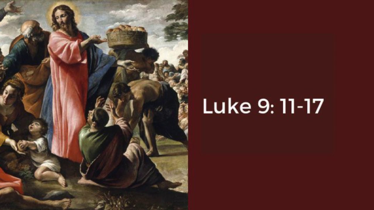 Luke 9 11 17 Meditation By Fr Michael Della Penna YouTube luke-9-11-17-meditation-by-fr-michael-della-penna-youtube