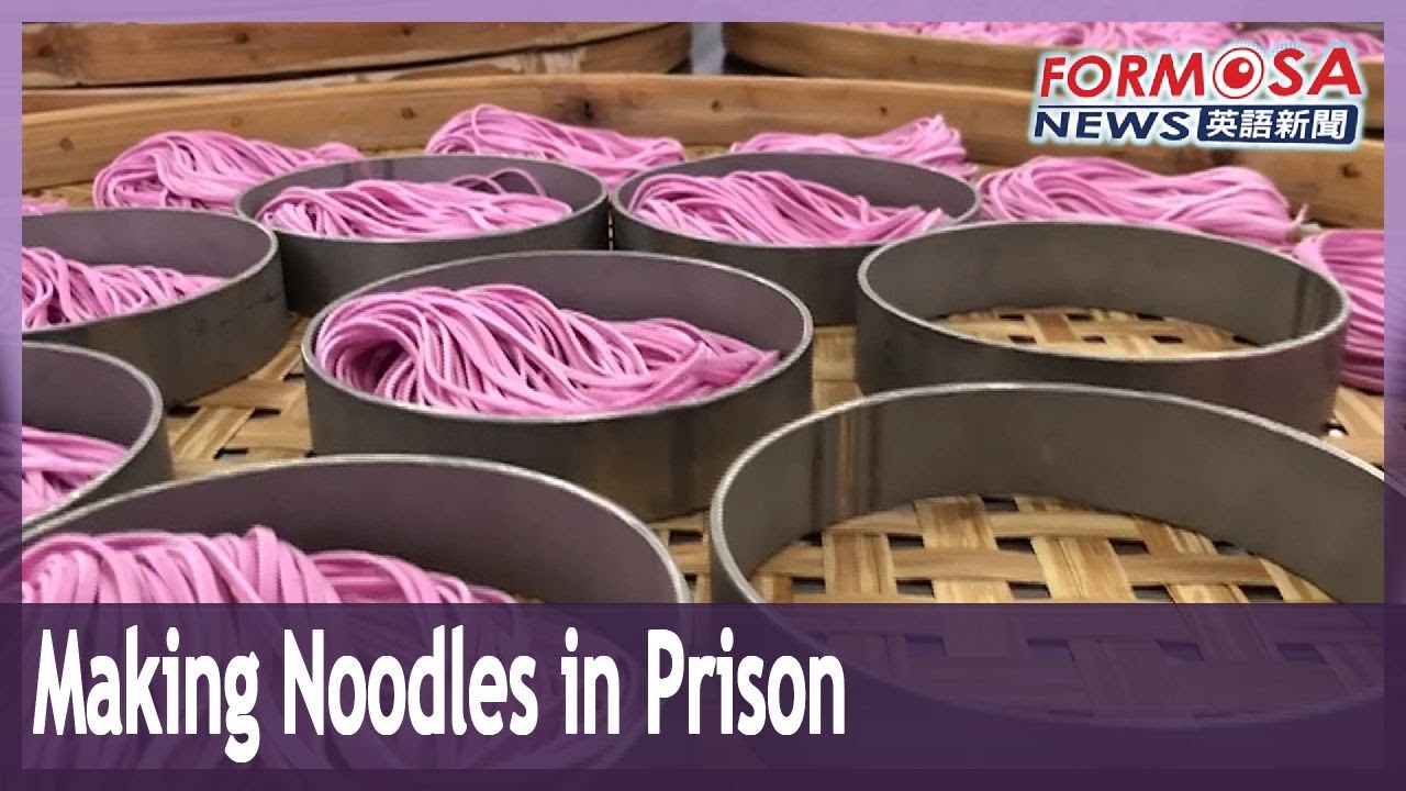 Inmates at Tainan Second Prison make bright pink and orange noodles ...