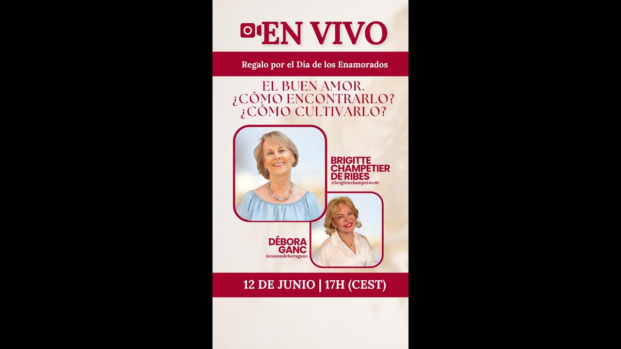 Entrevista I a Brigitte "El BUEN AMOR " con Débora Ganc # ...