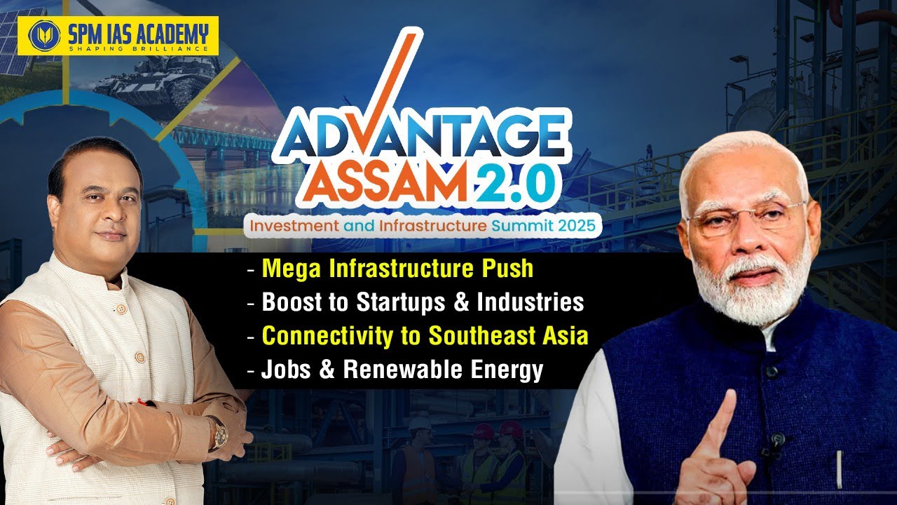 Advantage Assam 2.0 a ‘Defining Moment’ for Assam's Development ...