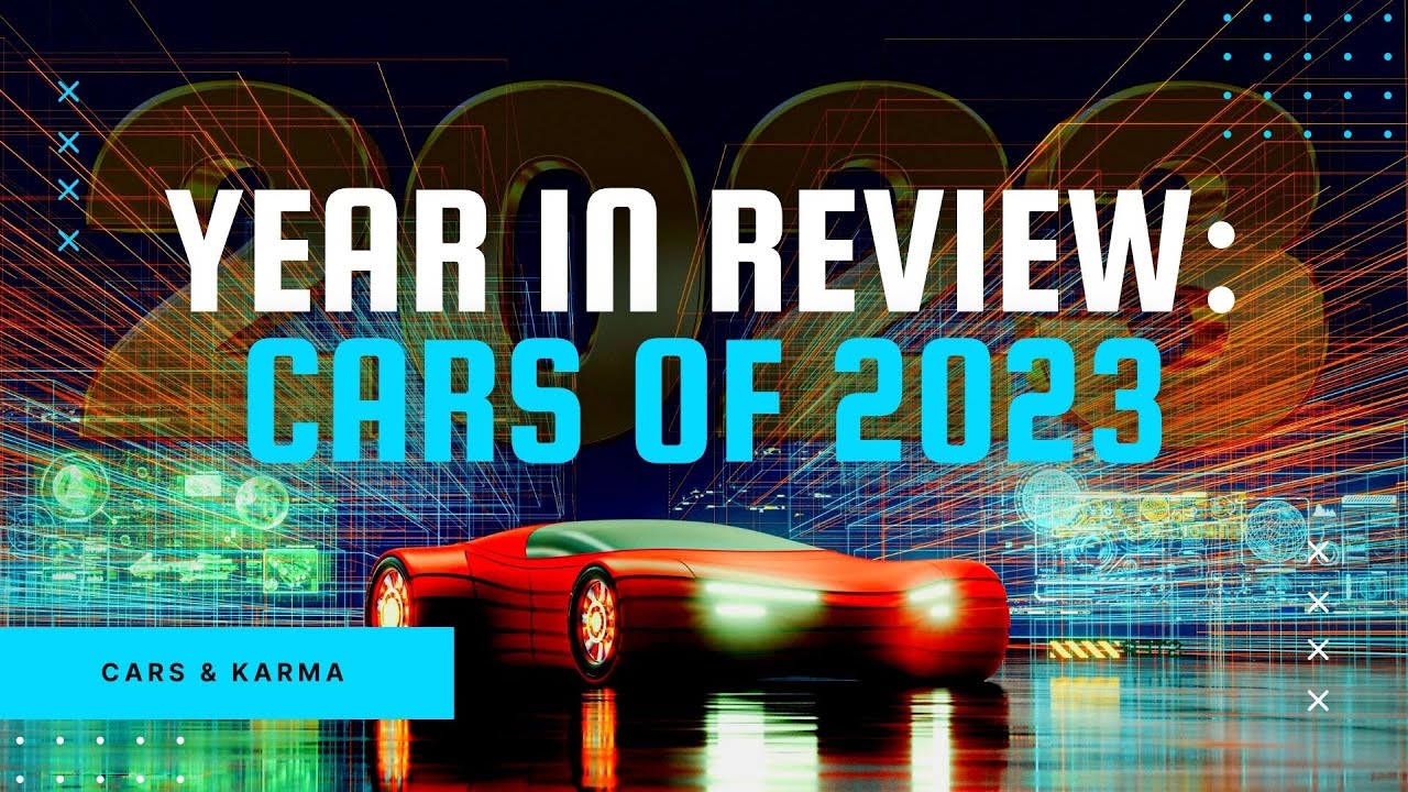 Year In Review: Cars of 2023 - YouTube