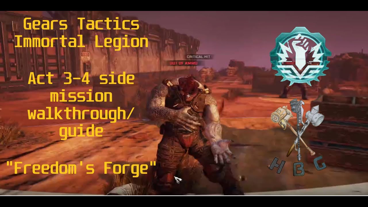 Gears Tactics: Immortal Legion Achievement Guide (part 23) Act 3-4 Side missions "Freedoms Forge ...