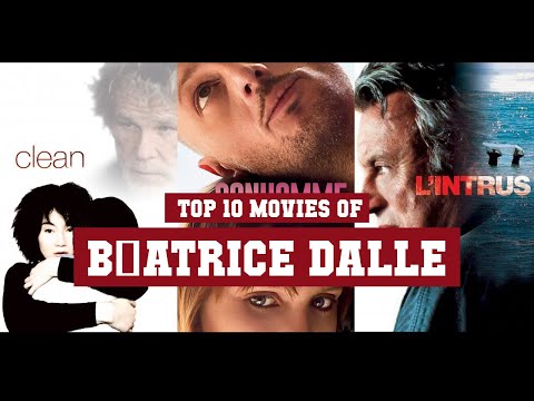 Béatrice Dalle Top 10 Movies | Best 10 Movie of Béatrice Dalle