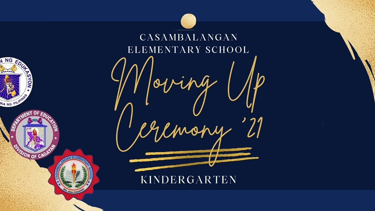 CES- Virtual Moving Up Ceremony of Kindergaten '21 (July 16, 2021 ...