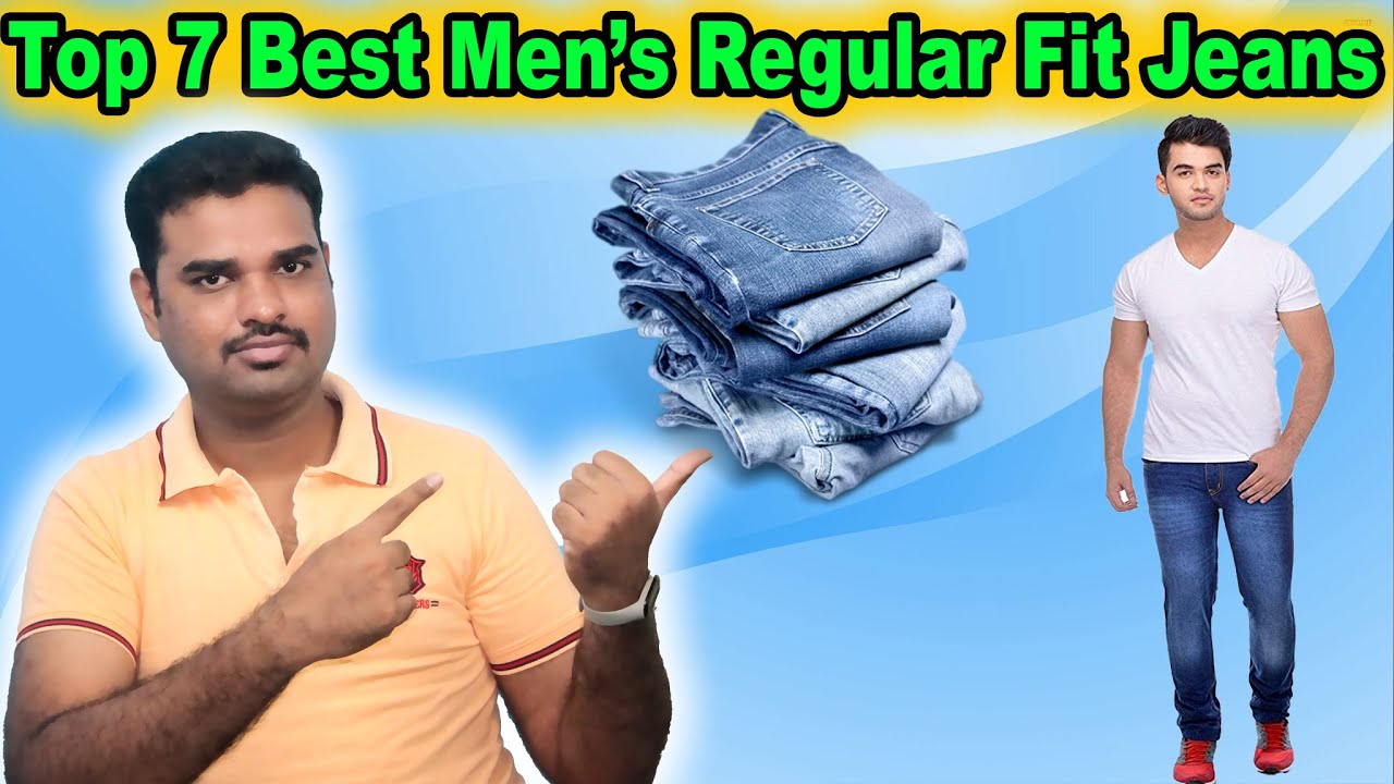 Top 7 Best Regular fit Jeans In India 2022 With Price | Men’s Regular ...