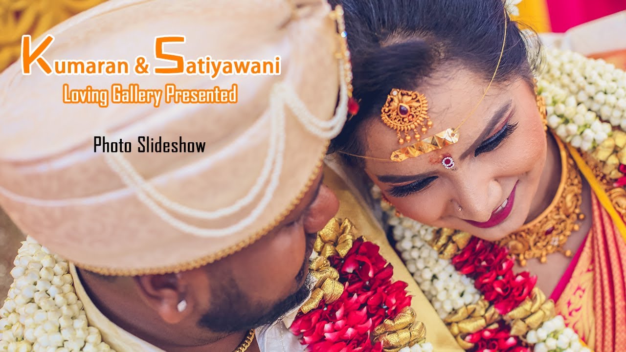 Wedding Photo Slideshow: Kumaran & Satiyawani - YouTube