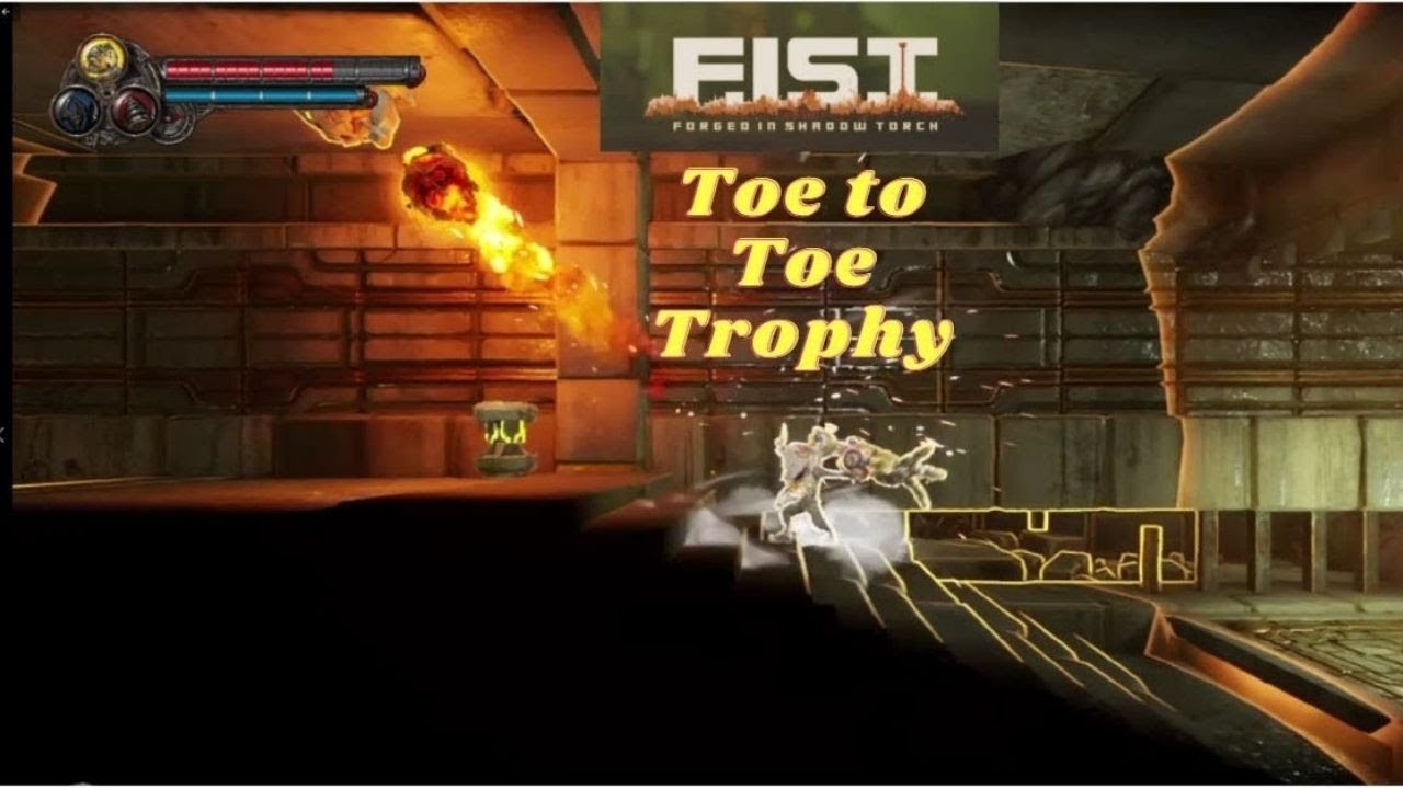 F.I.S.T Forged In Shadow Torch :Toe to Toe trophy - YouTube