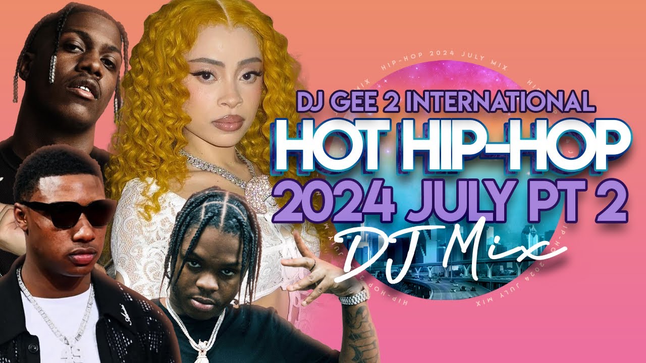🔥 Hot Rap Right Now I 2024 July PART 2🔥 Club Mix I New Hip Hop Songs DJ ...