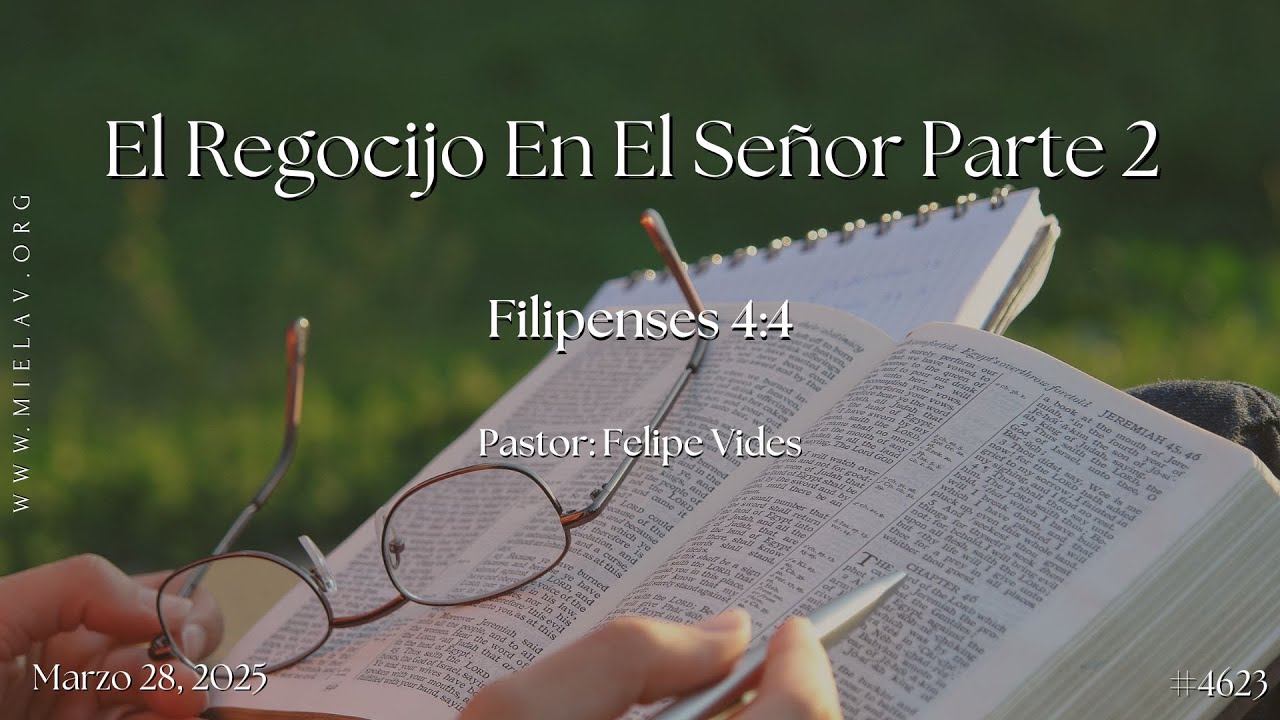 El Regocijo En El Señor Parte 2 - YouTube