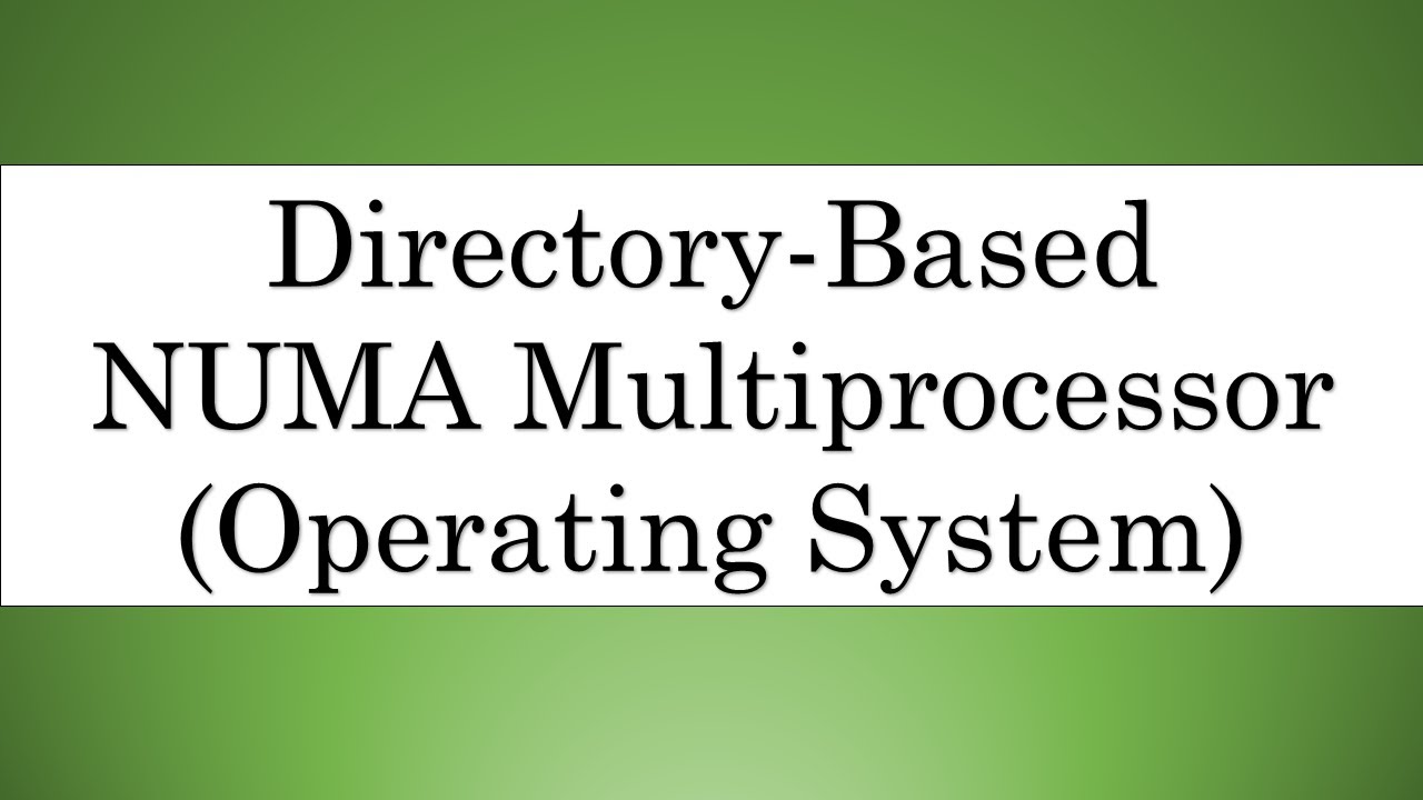 Directory Based Protocol For NUMA Multiprocessor [Bangla] - YouTube