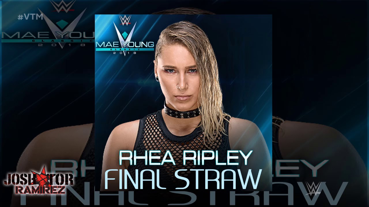WWE: Final Straw (Clean Ver.) [Rhea Ripley] by DIVYDED - DL with Custom ...
