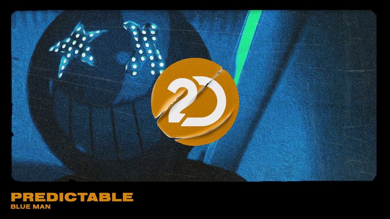 Blue Man - Predictable [Tech House] - YouTube