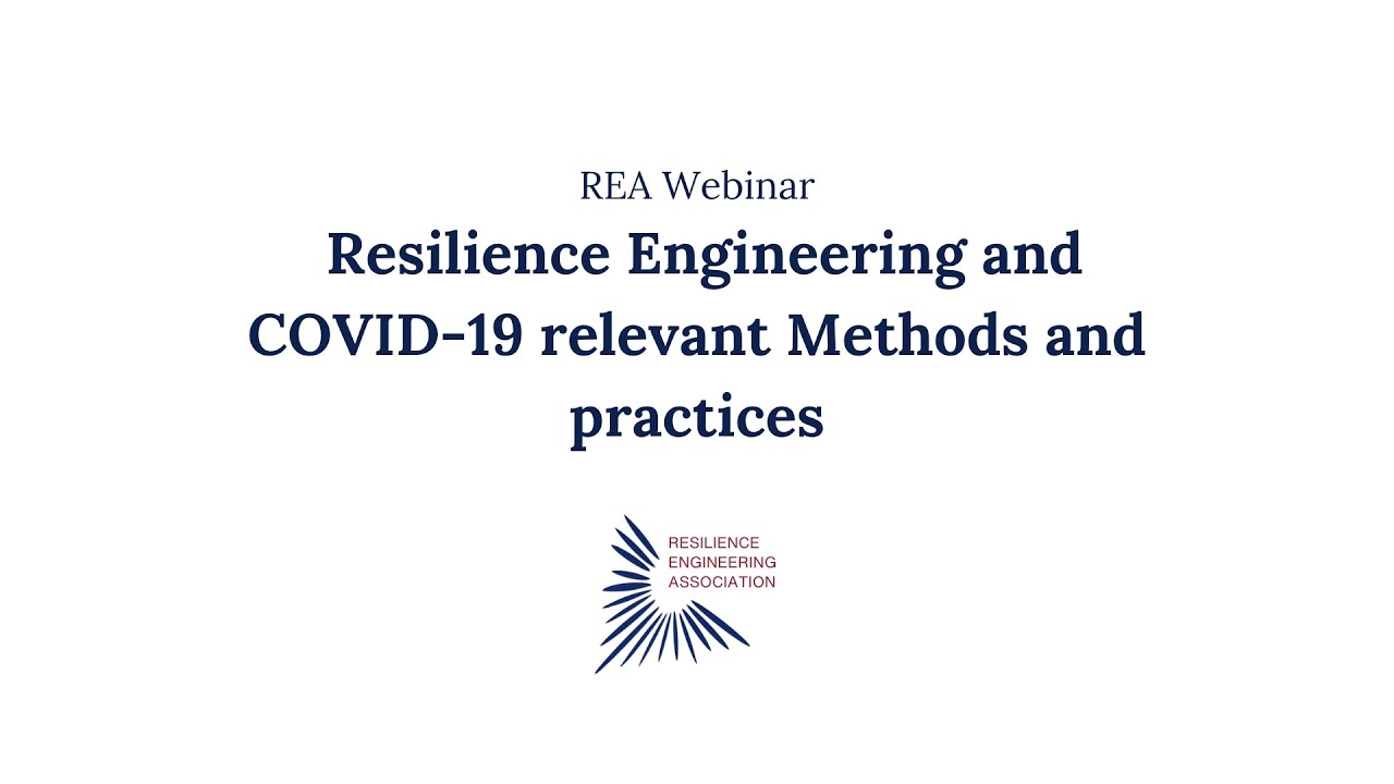 On COVID-19: Resilience Engineering relevant methods and practices ...