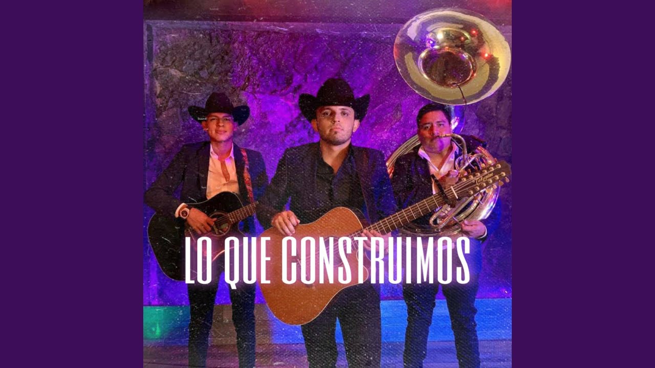 Lo Que Construimos - YouTube Music