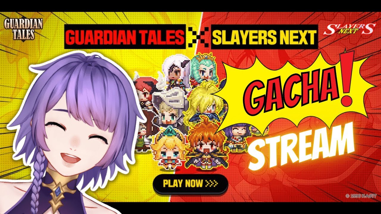 Guardian Tales x Slayers Next Collab, Gacha! ( Vtuber Indonesia ) - YouTube