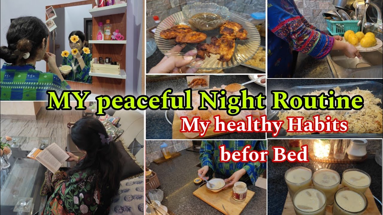 Night Routine || My peaceful Night Routine || Some Healthy Habits ...