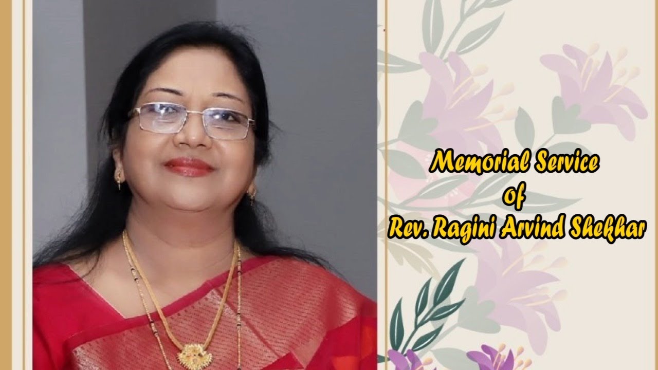 Memorial Service of Rev. Ragini Arvind Shekhar - YouTube