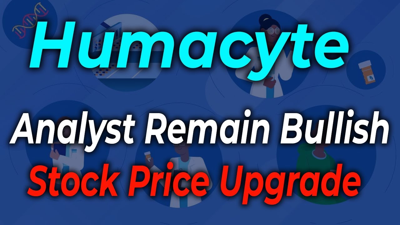 Humacyte: Analyst Remain Bullish By Upgrading Price Targets - YouTube
