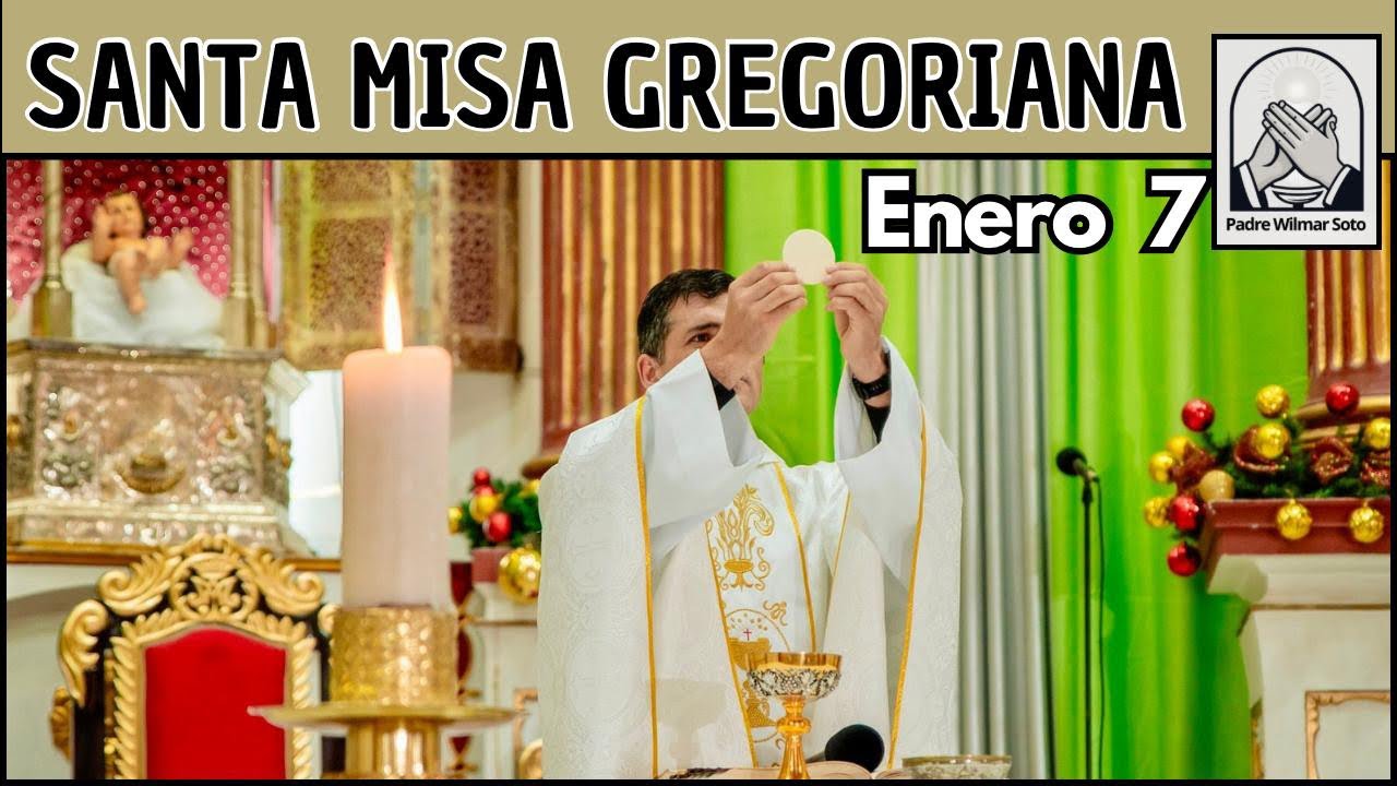 Misa Gregoriana, Martes 07/01/2025 - YouTube
