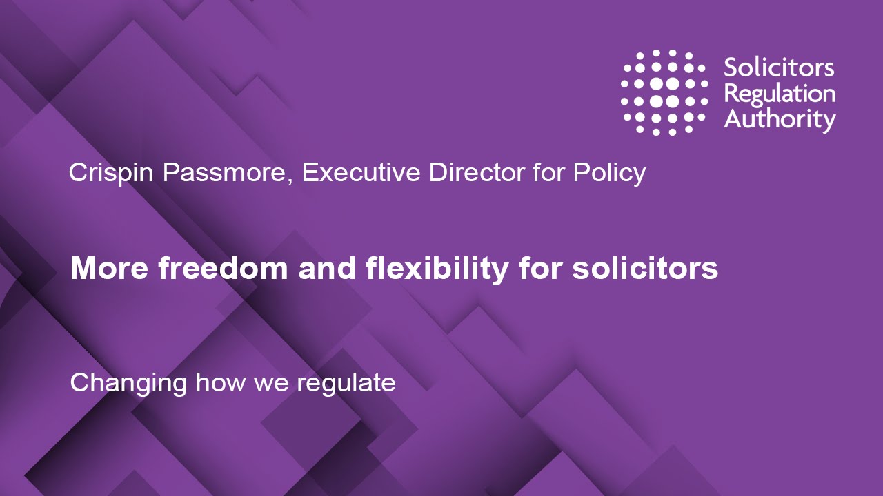 More freedom and flexibility for solicitors - YouTube