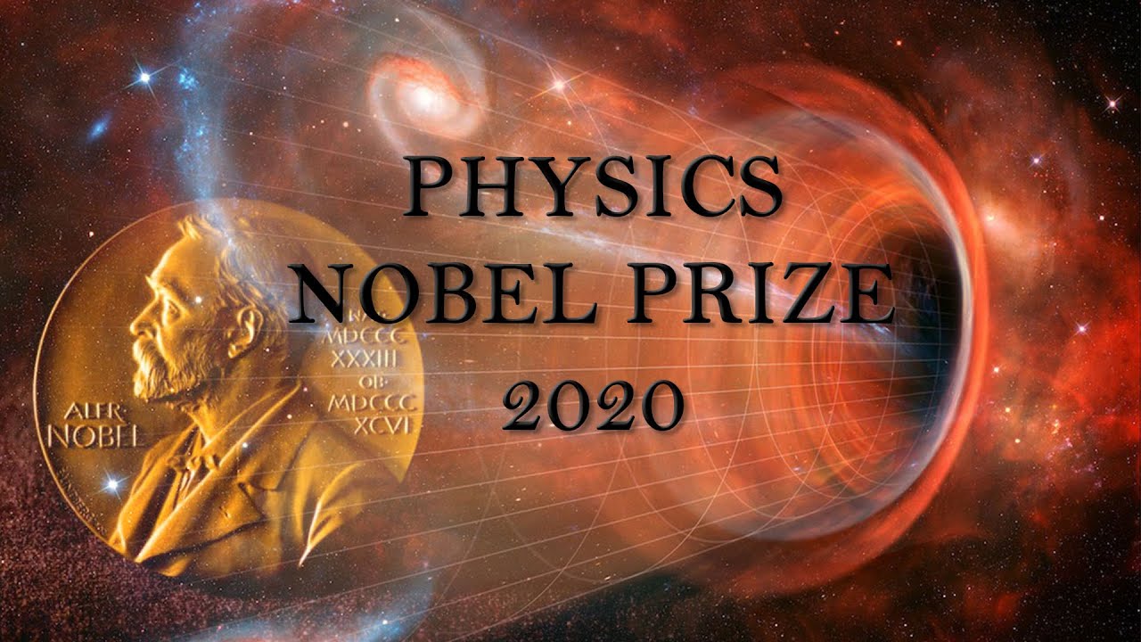 PHYSICS NOBEL PRIZE 2020 | SCIENCE+ | NAZ - YouTube