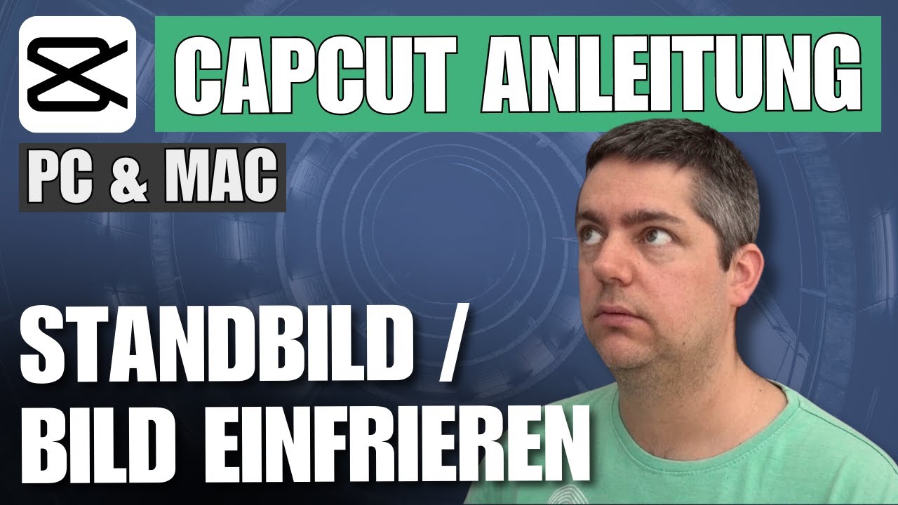 CapCut (PC): Bild einfrieren / Standbild erzeugen - YouTube