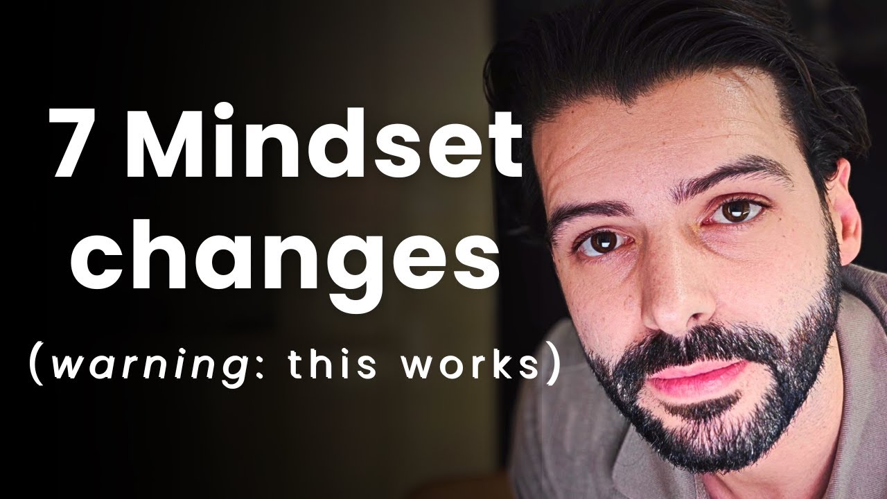 The Mindset Change That Transformed Everything - YouTube