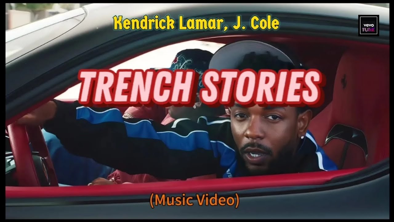 Kendrick Lamar, J. Cole - Trench Stories (Music Video) Lyrics - YouTube