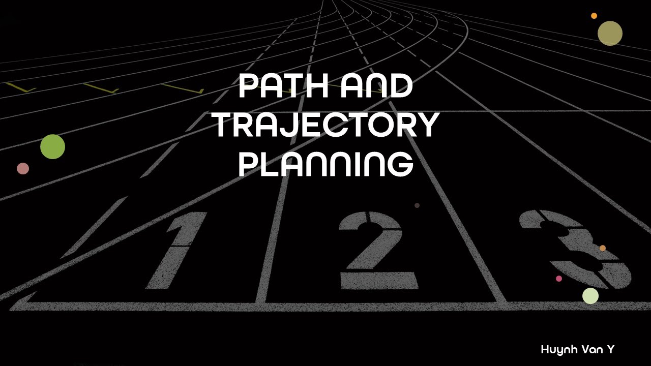 PATH AND TRAJECTORY PLANNING ROBOTICS - YouTube
