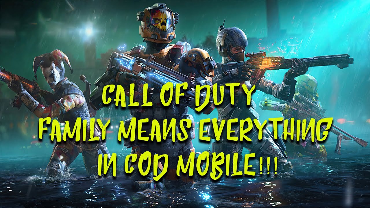 Call of Duty : Family Means Everything In COD Mobile!!! - YouTube