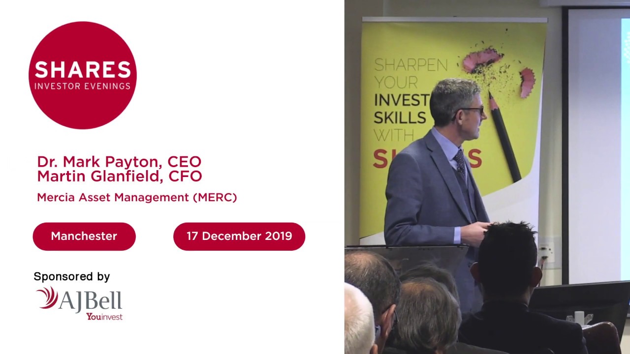 Mercia Asset Management (MERC) - Dr. Mark Payton, CEO & Martin ...