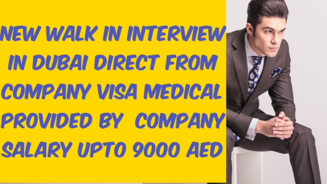 walk in interview Dubai tomorrow 2019 | walk in interviews in Dubai for ...