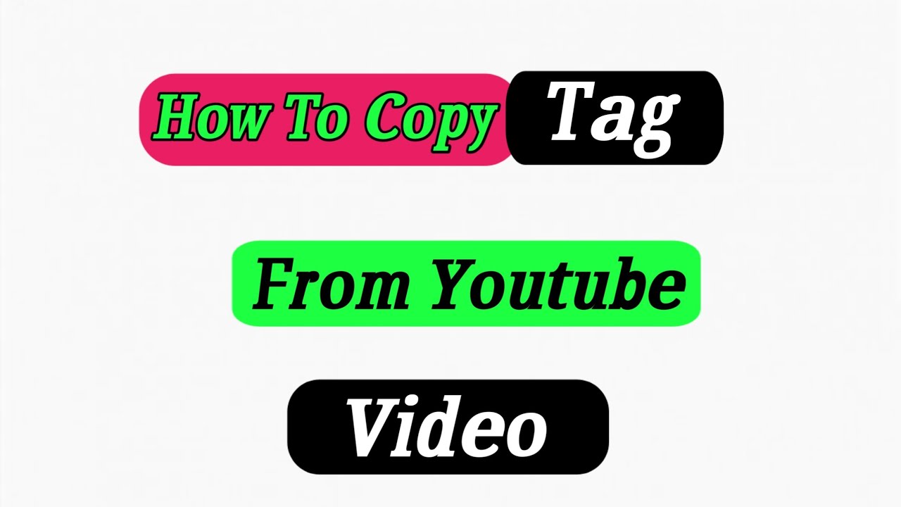 How To Copy Tag For Youtube Video/Kivabe Tag Copy Kore - YouTube