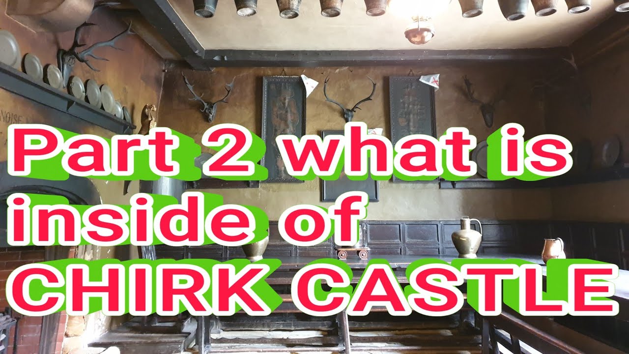 Part 2 What is inside of this ...CHIRK CASTLE #Bebs uk - YouTube