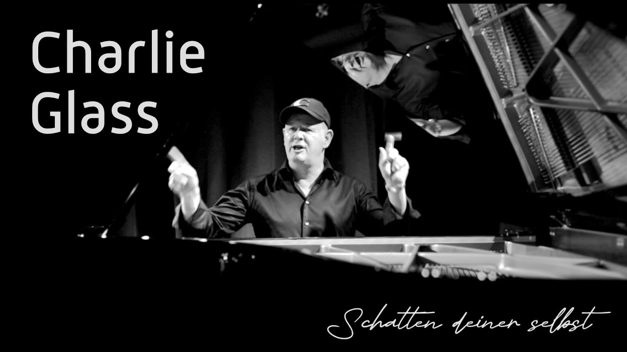 Schatten deiner selbst - Charlie Glass - Official Video - YouTube