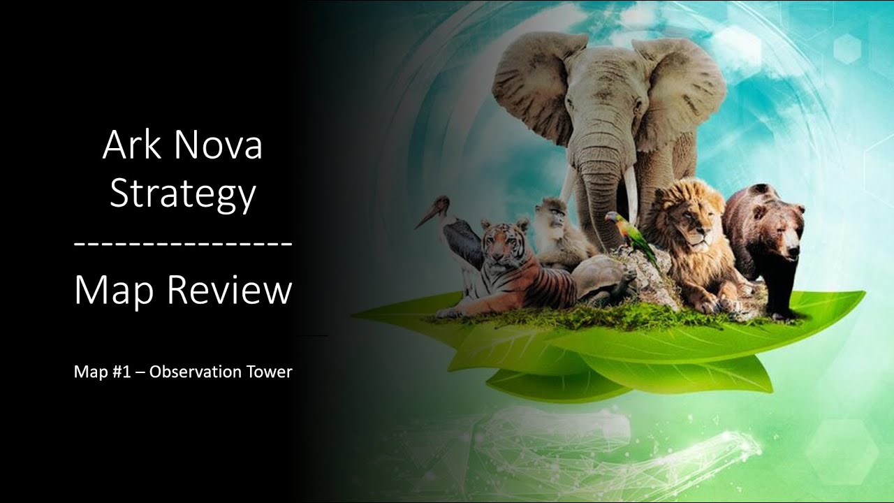 Ark Nova Strategy - Map Review - #1 Observation Tower - YouTube