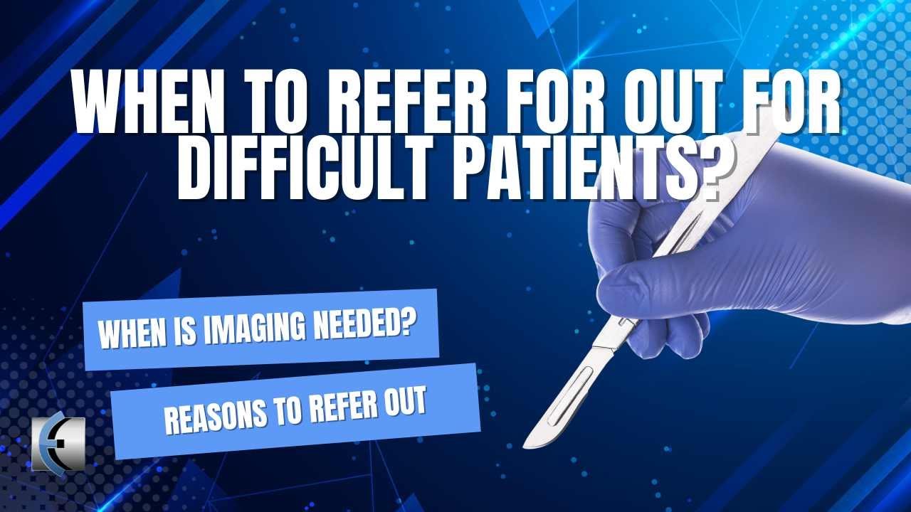 When Do You Refer Out for Difficult Patients? - YouTube