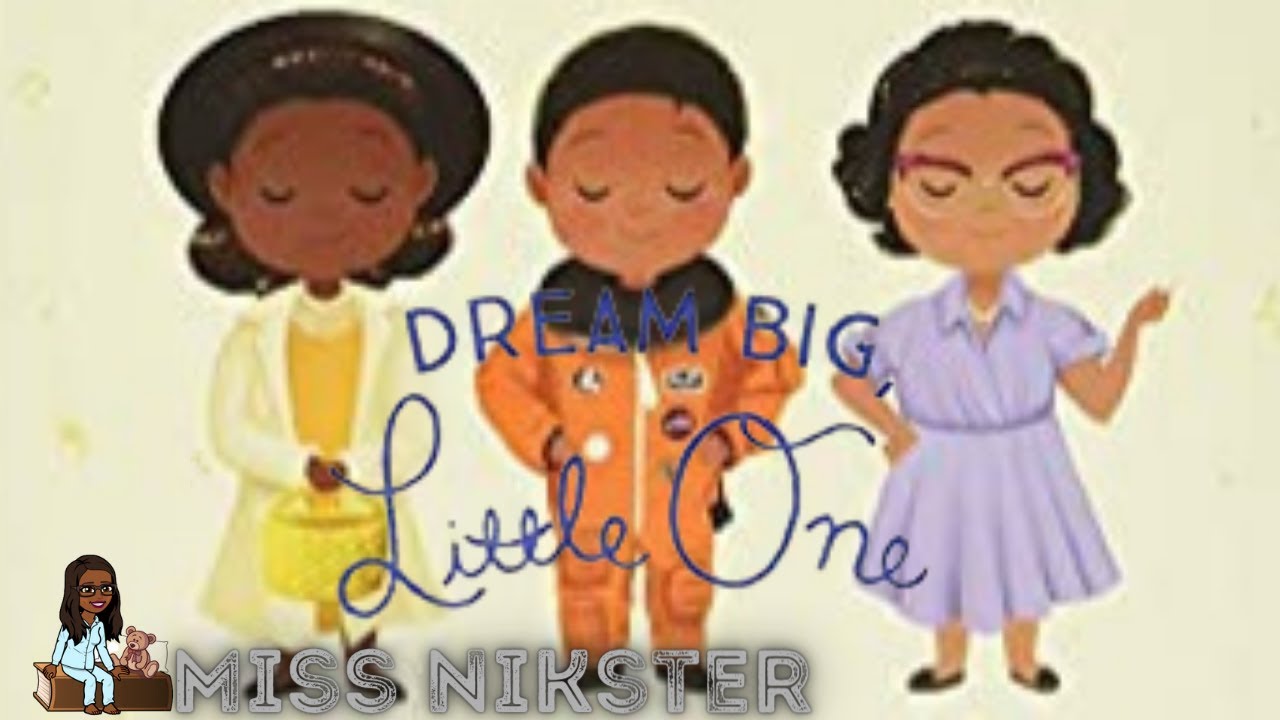Kids Book Read Aloud: DREAM BIG, LITTLE ONE by Vashti Harrison - YouTube
